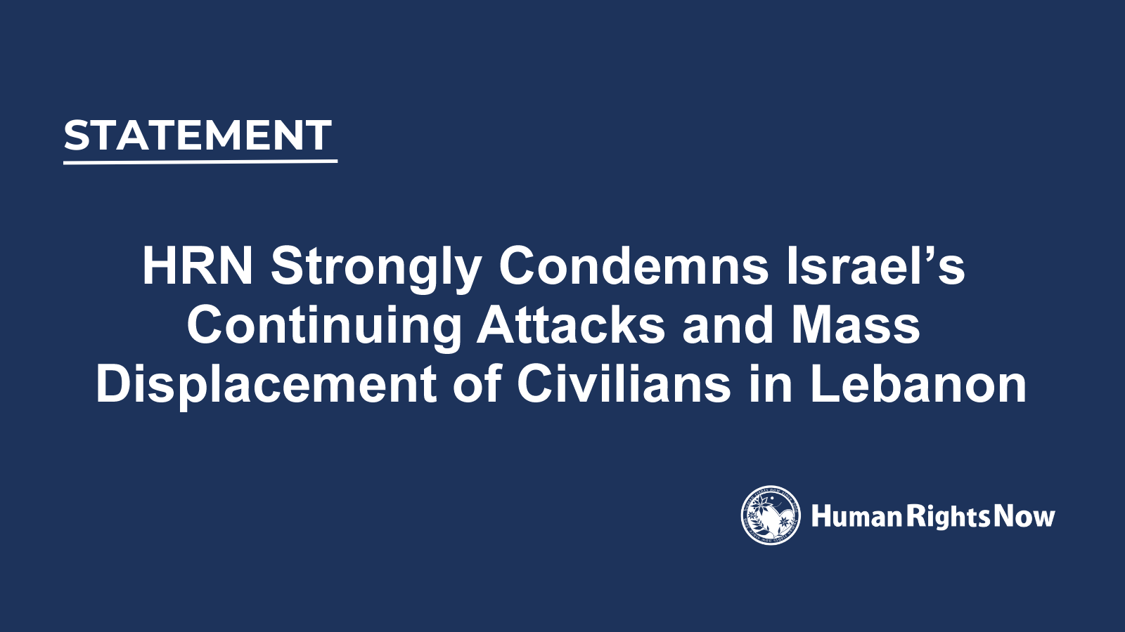 [Statement] HRN Strongly Condemns Israel’s Continuing Attacks and Mass ...